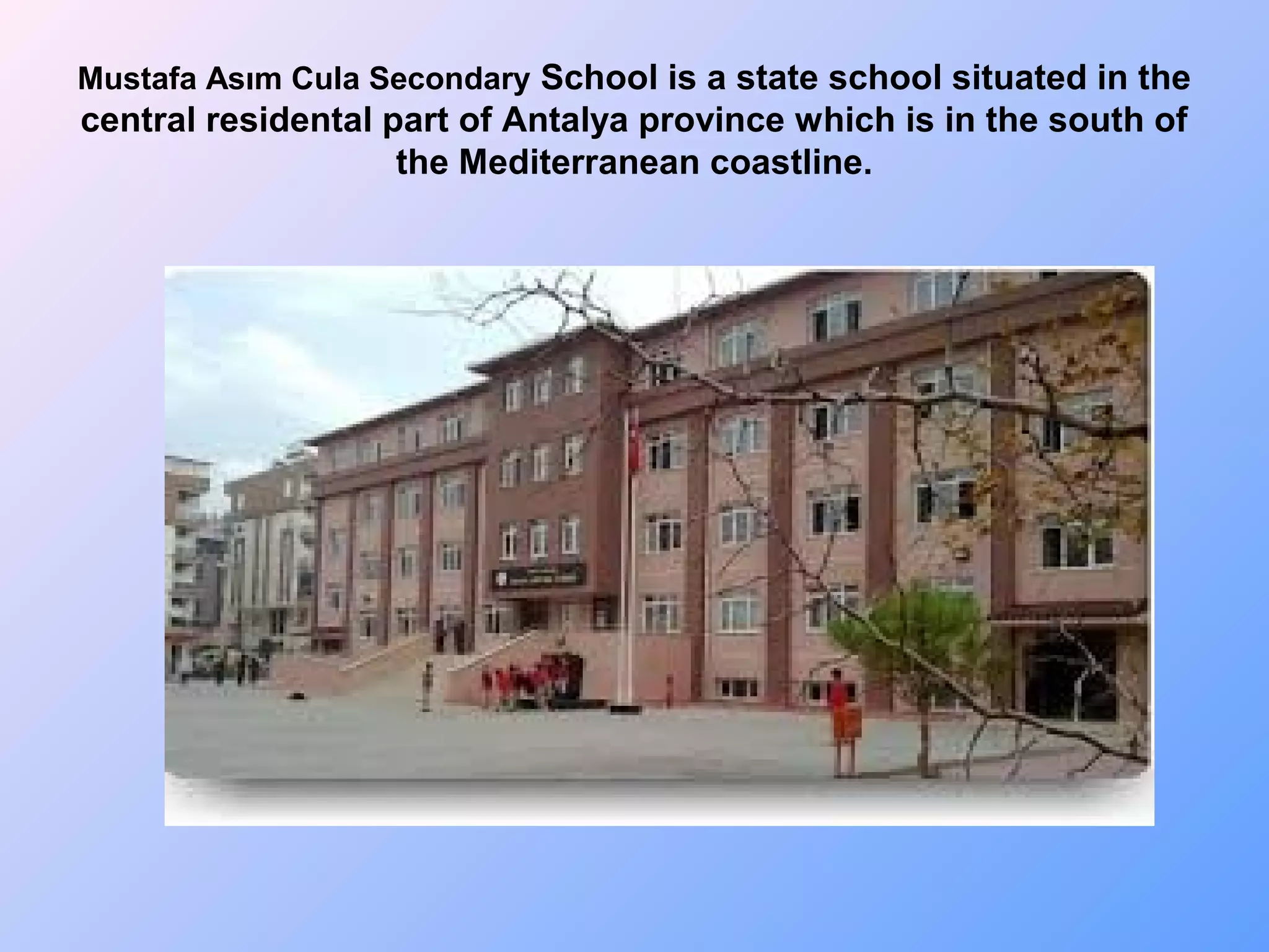 Turkey Mustafa Asim Cula secondary school presentation - ECLIPSE ...