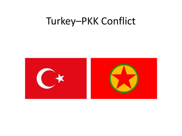 Turkey–PKK conflict vw | PPTX | War and Conflicts