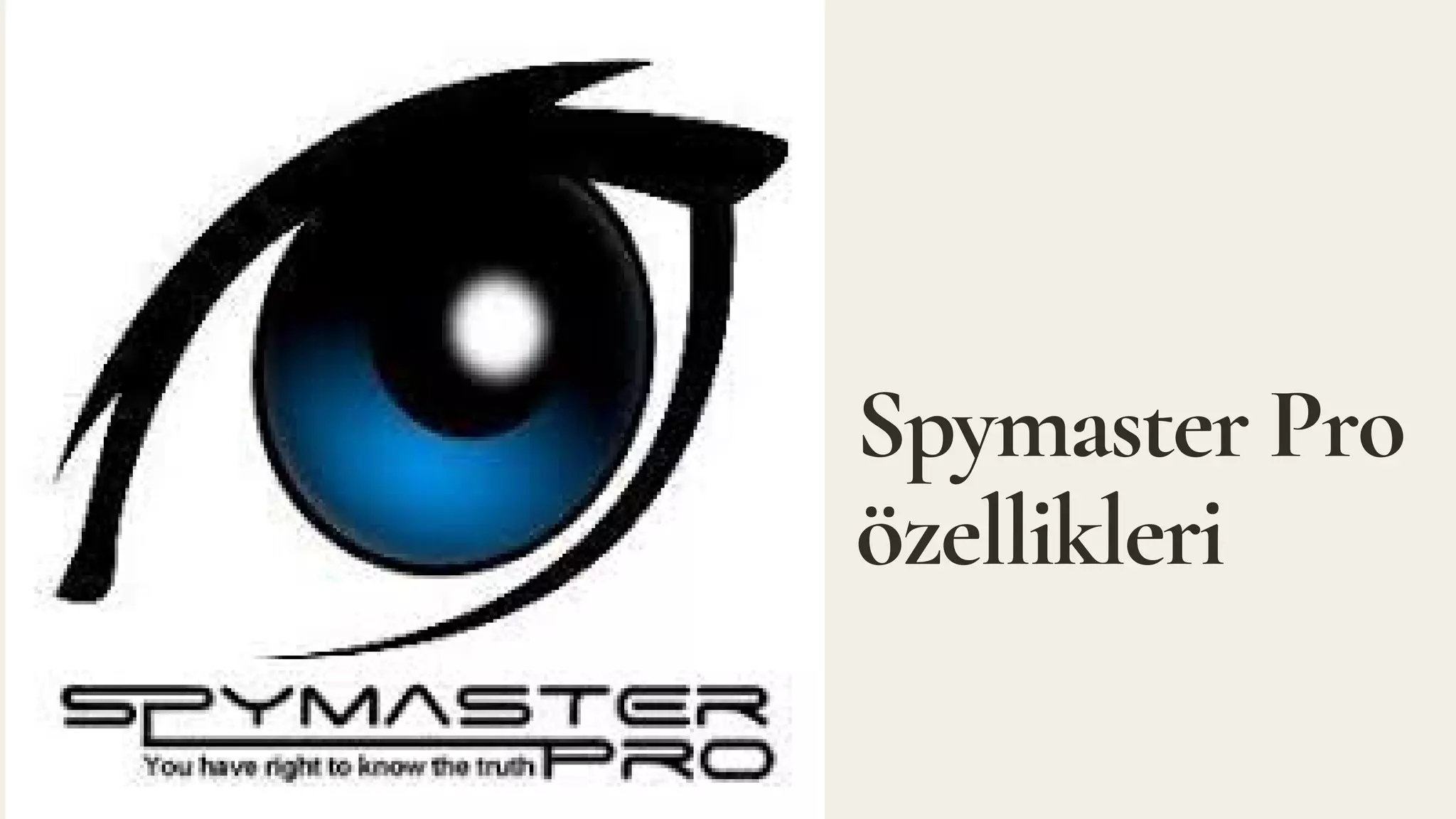 Spymaster Pro Özellikleri | PPT