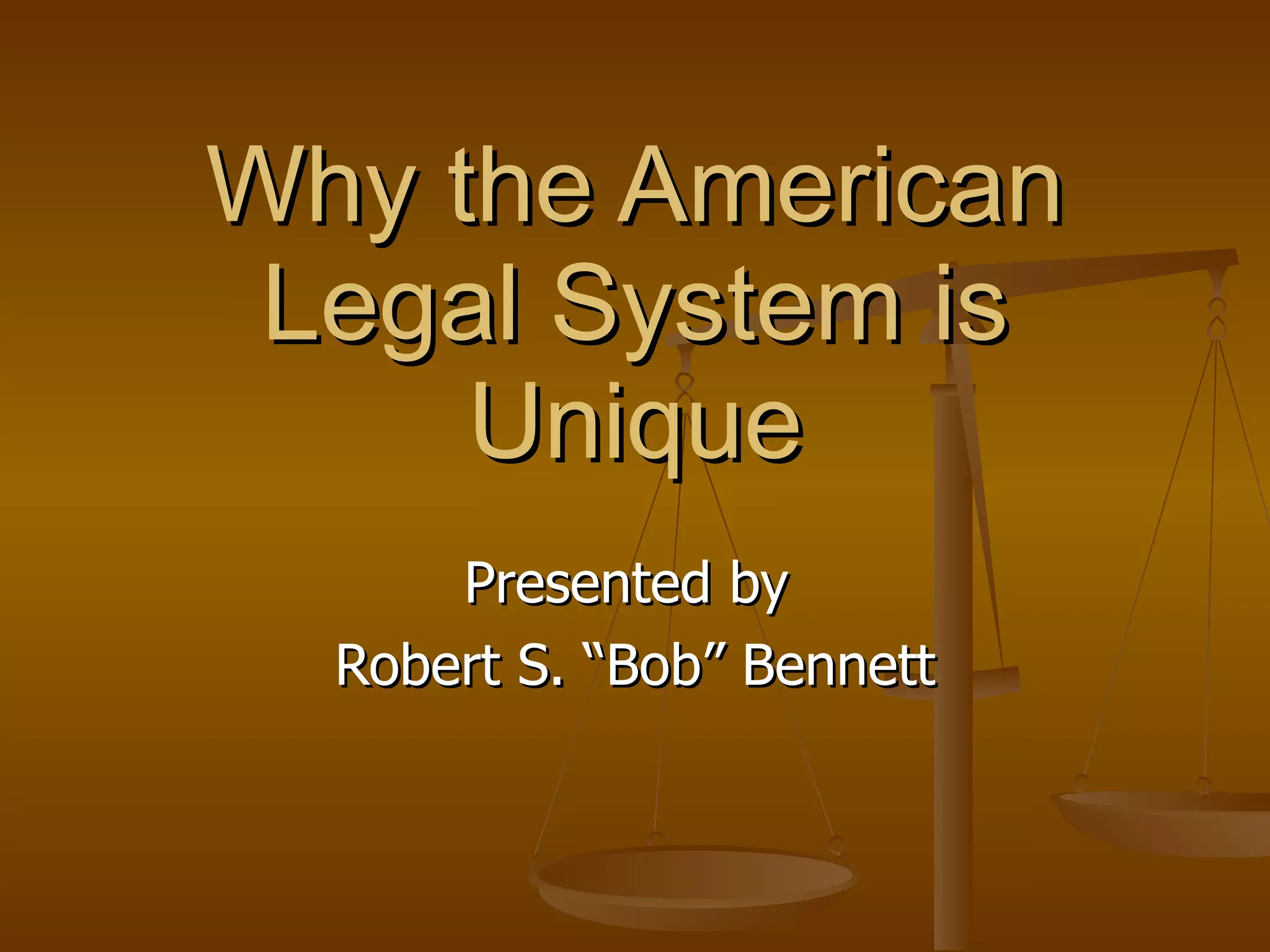 Why The American Legal System Is Unique | PPT