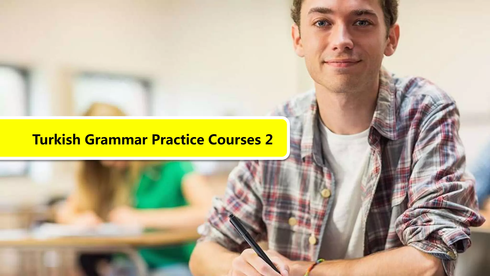 Turkish Grammar Practice Course 2 (A2) | PPT