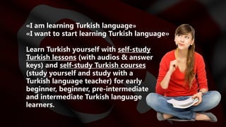 Turkish Language Lessons - Beginner A1 | PPTX
