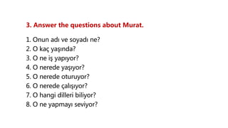 Turkish Lessons 7 (A1) - Present Tense 2 | PPTX