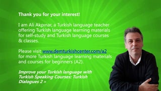 Turkish Speaking Courses - Turkish Dialogues 2 (A2) | PPT