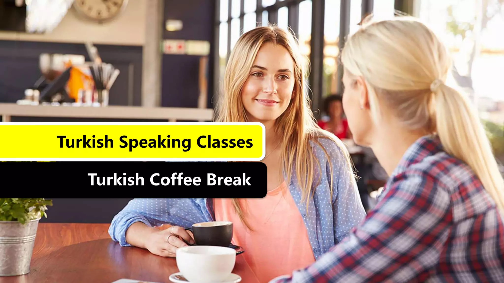 Turkish Speaking Lessons Online - Turkish Coffee Break | PPTX