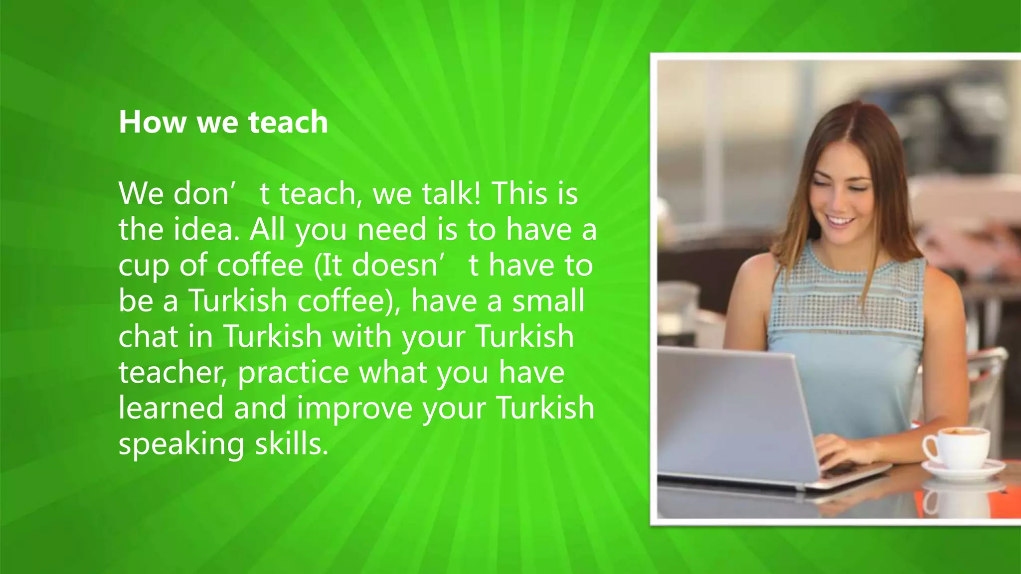 Turkish Speaking Lessons Online - Turkish Coffee Break | PPTX