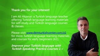Turkish Speaking Practice Courses 1 | PPTX