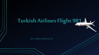 Turkish Airlines Flight 981