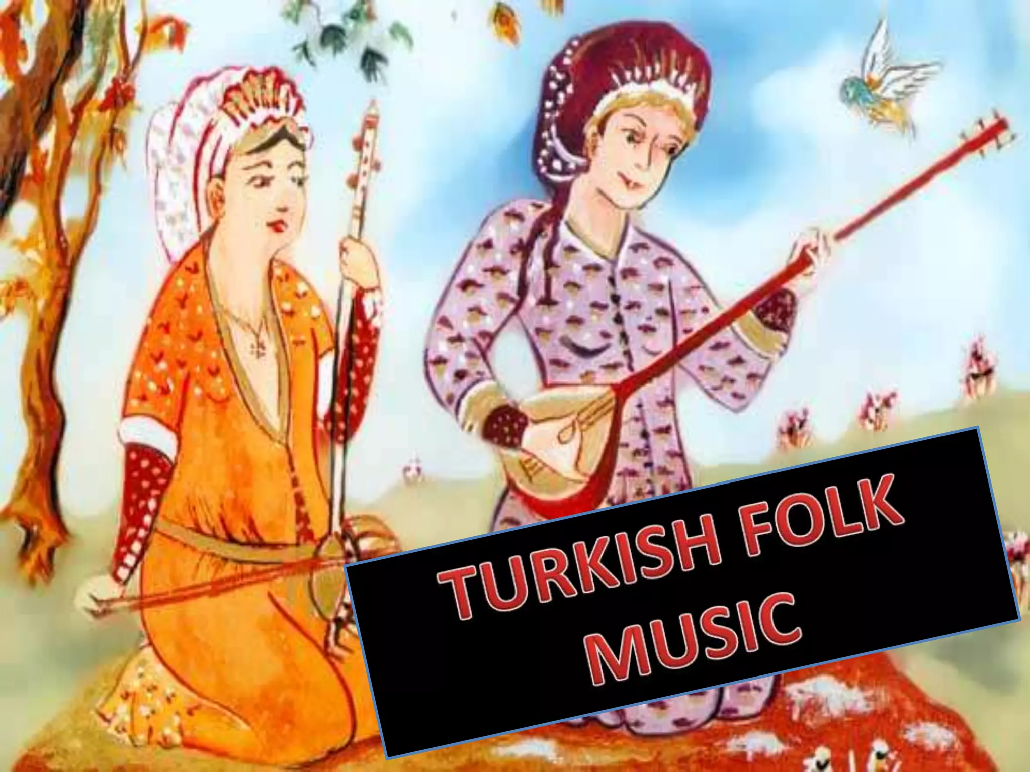 Turkish folk music | PPTX