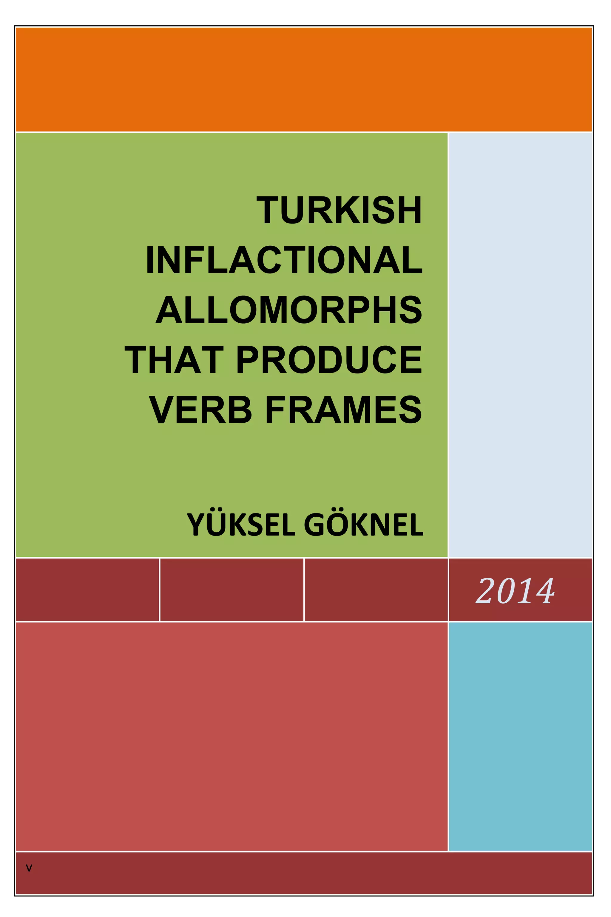 Turkish inflectional allomorphs that produce verb frames yüksel göknel ...