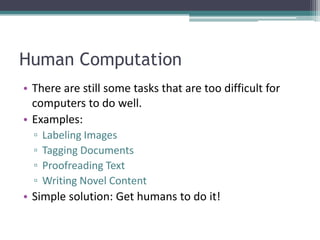 TurKit: Tools for Iterative Tasks on Mechanical Turk [Little, et al ...