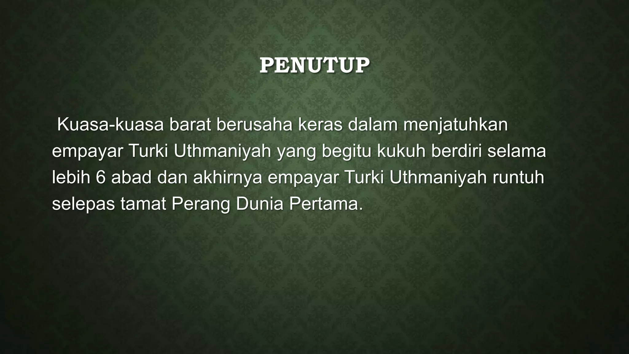 Turki uthmaniyah | PPTX