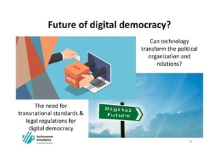 Digital Democracy by Katarzyna Anna Klimowicz and David Duenas-Cid | PDF