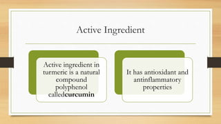 introduction of turmeric the golden spice | PPTX