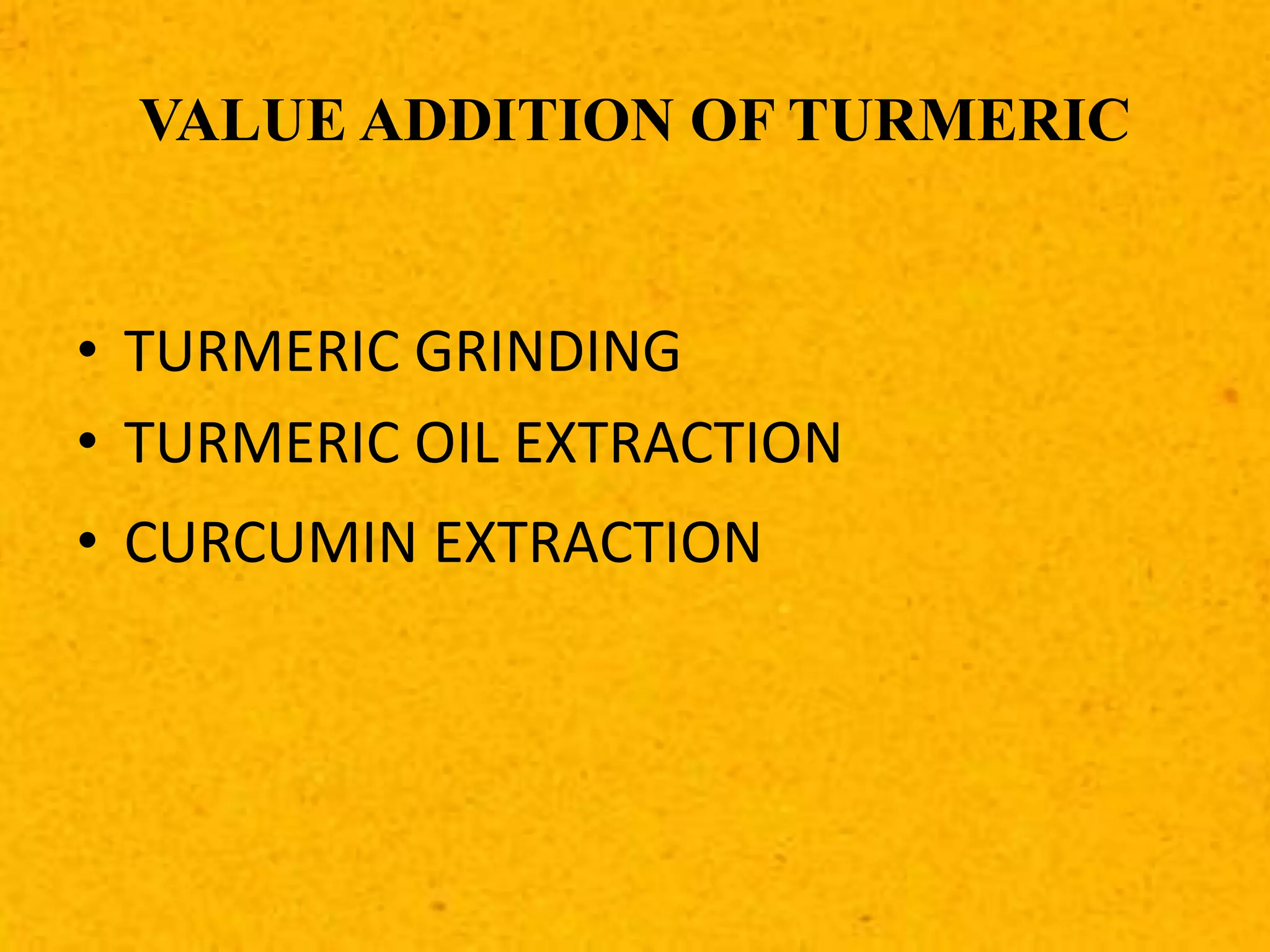 TURMERIC PROCESSING | PPTX