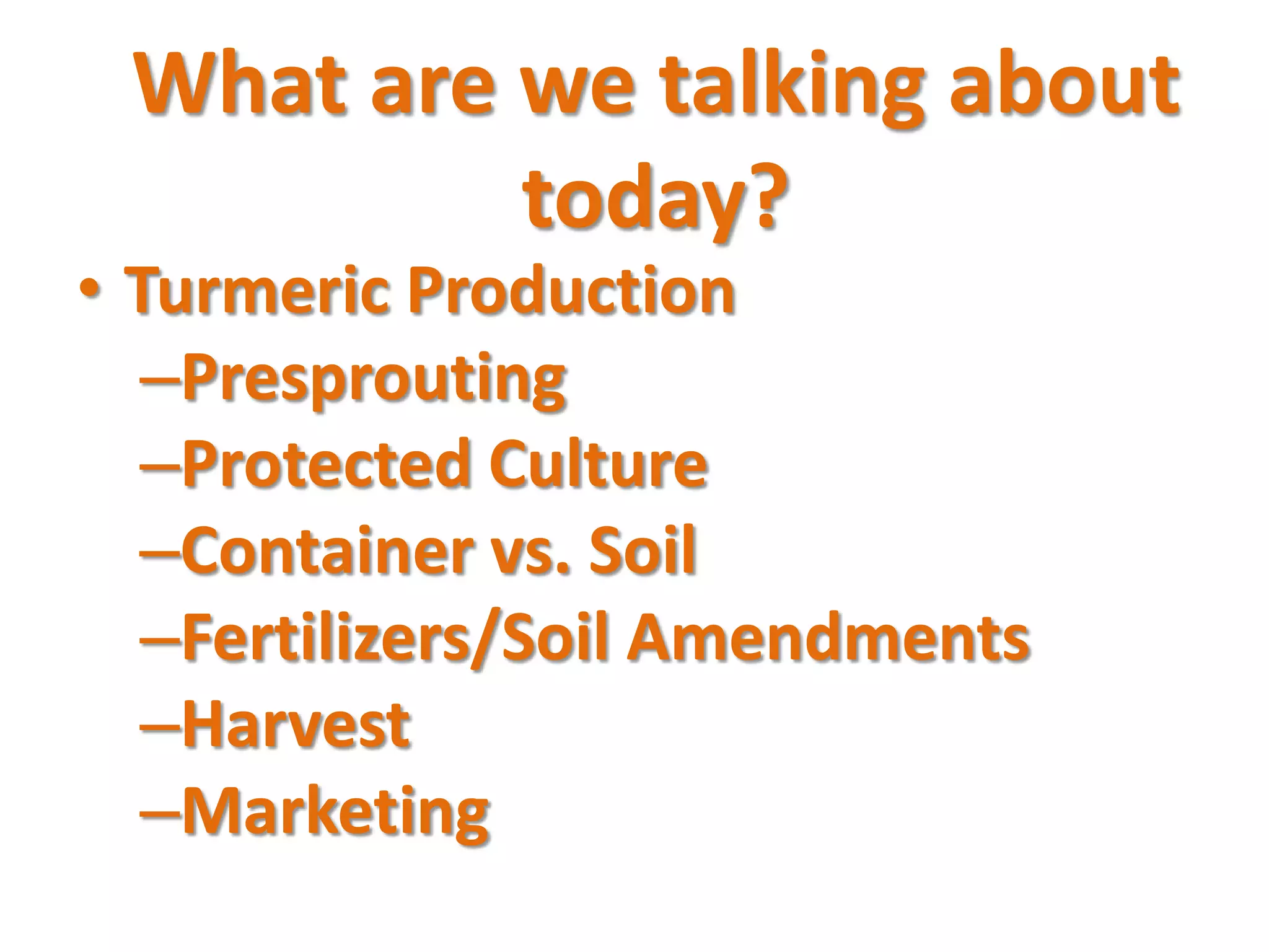 Turmeric presentation.ogs.2013