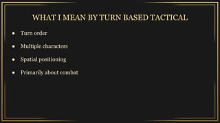 SHORT: Turn based tactical design fundamentals - TAKEAWAY.pdf