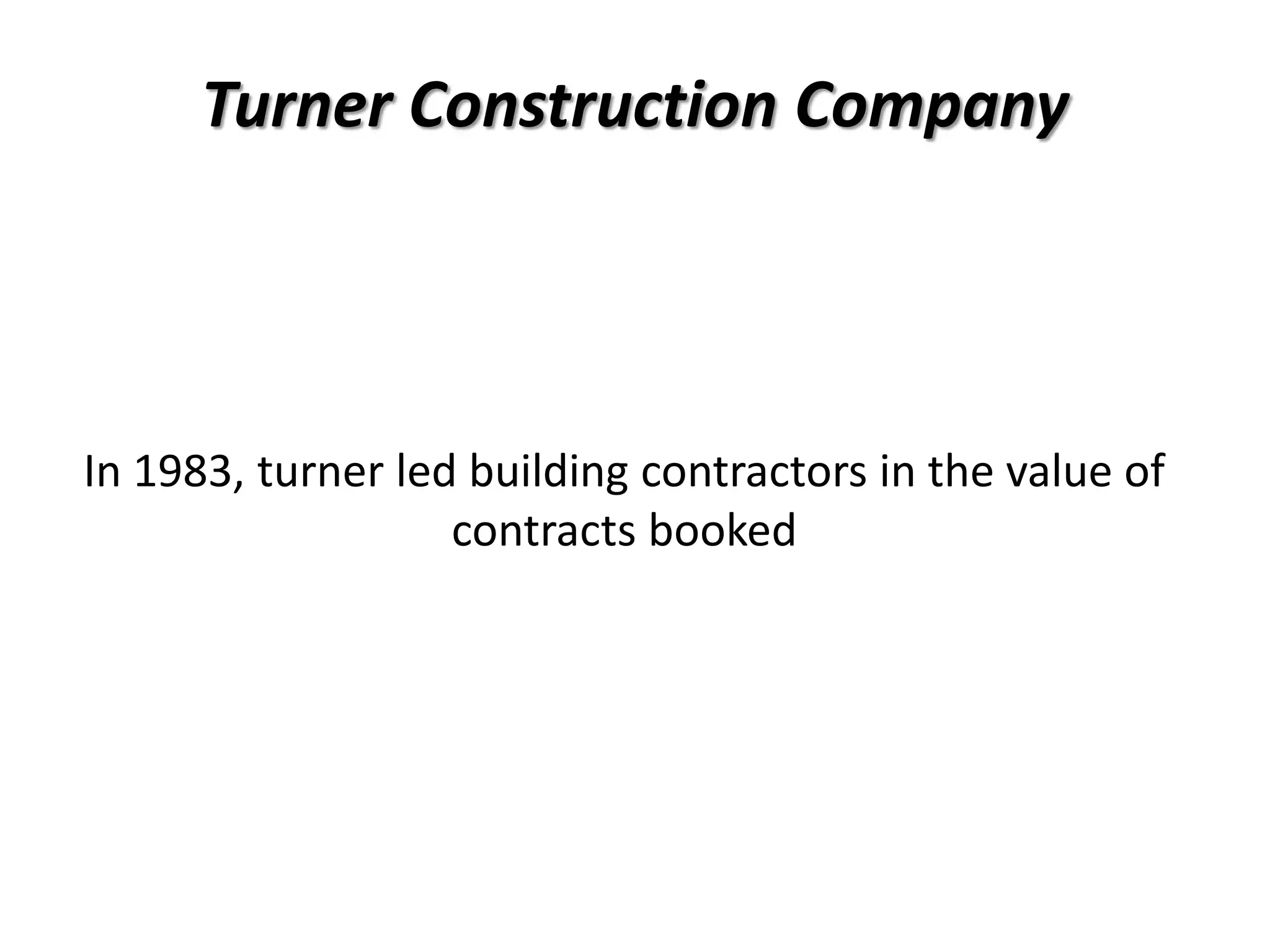 Turner construction | PPTX