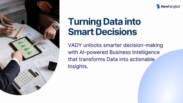VADY: Turning Data into Smart Decisions with AI-Powered Business Intelligence | PDF