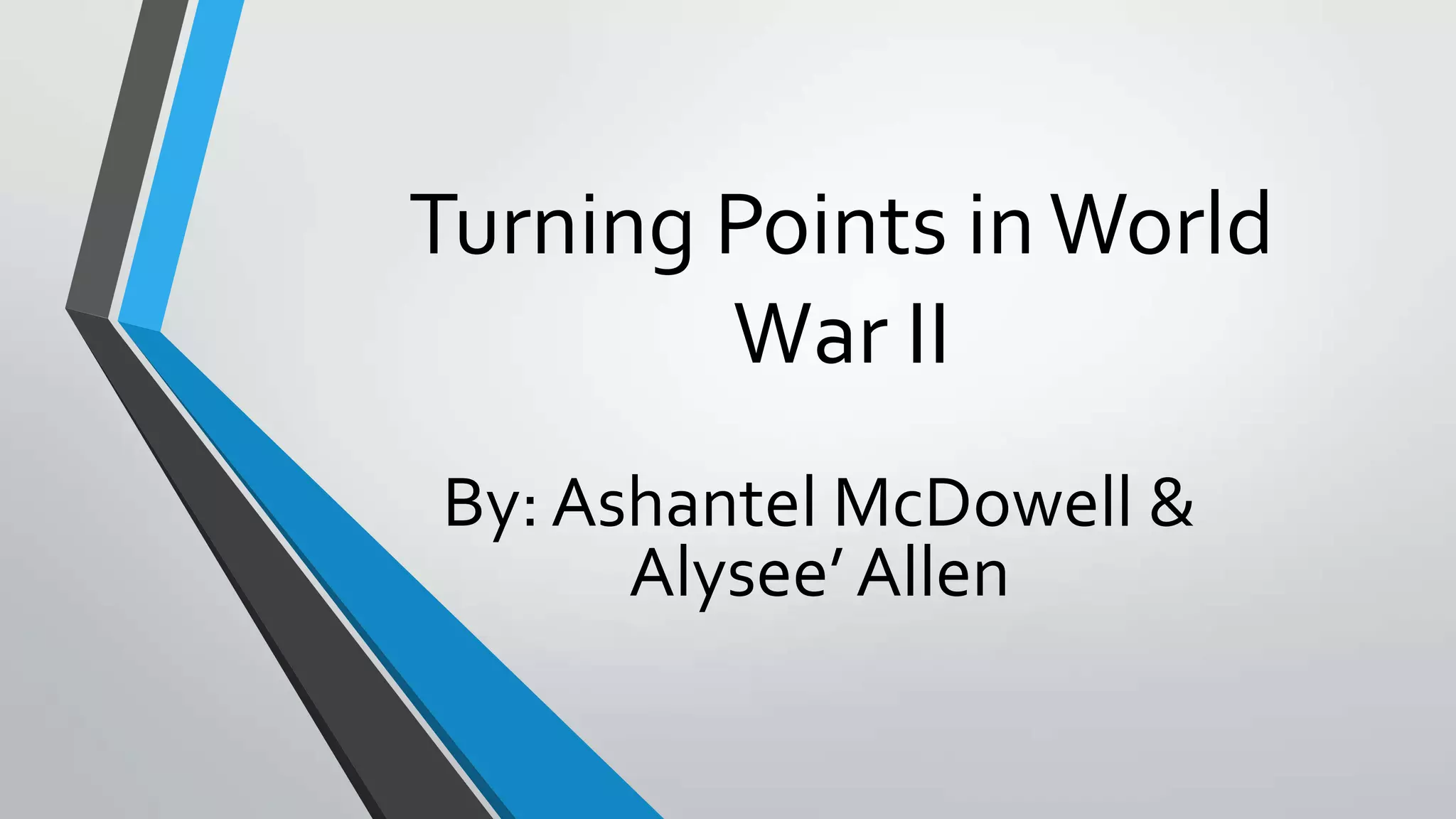 Turning points in world war ii | PPT