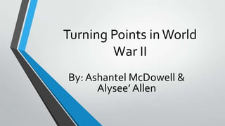 Turning points in world war ii | PPTX