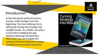 Turning Strategy Into Results - Strategy Realized | PPT