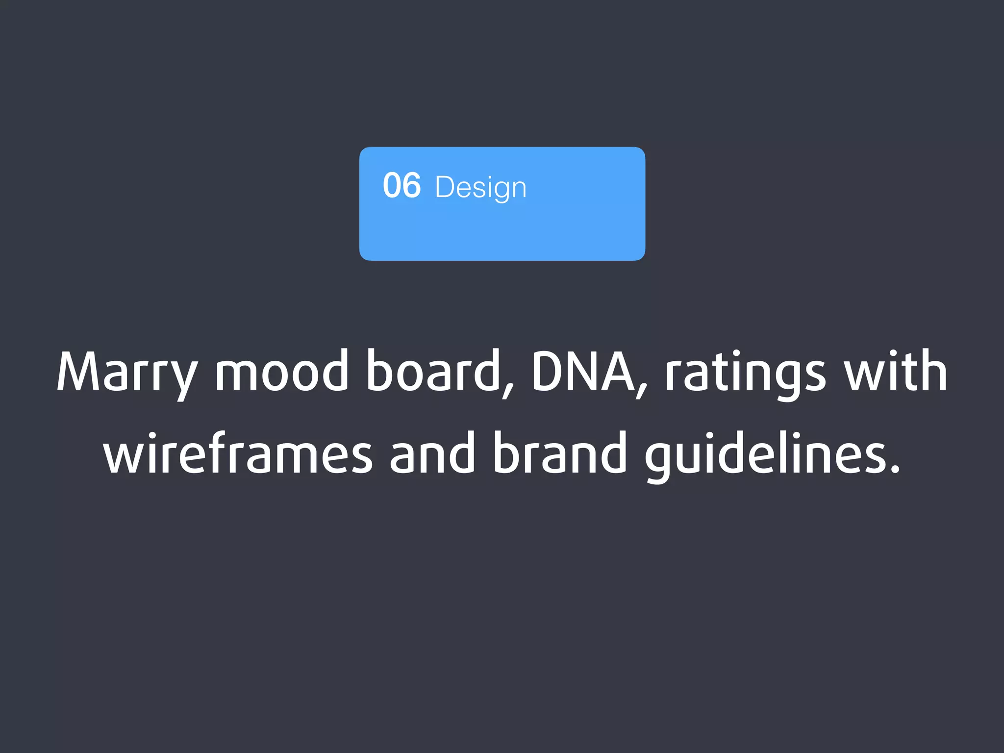 Turning Wireframes Into Polished Visuals - UX Australia 2017 | PPT