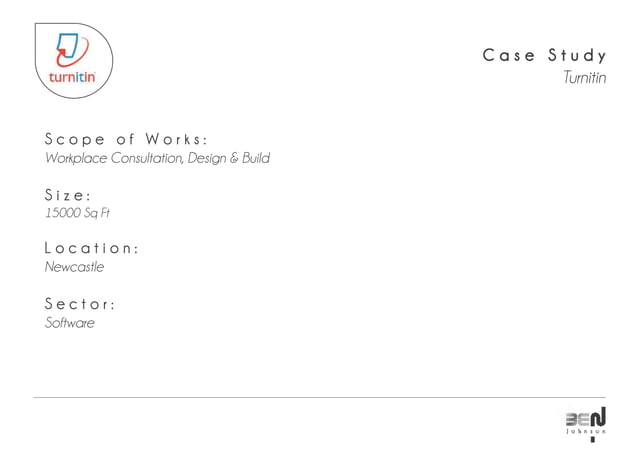 Turnitin Case Study by Ben Johnson Interiors | PPT