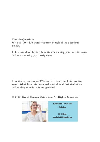 Turnitin QuestionsWrite a 100 – 150 word response to.docx
