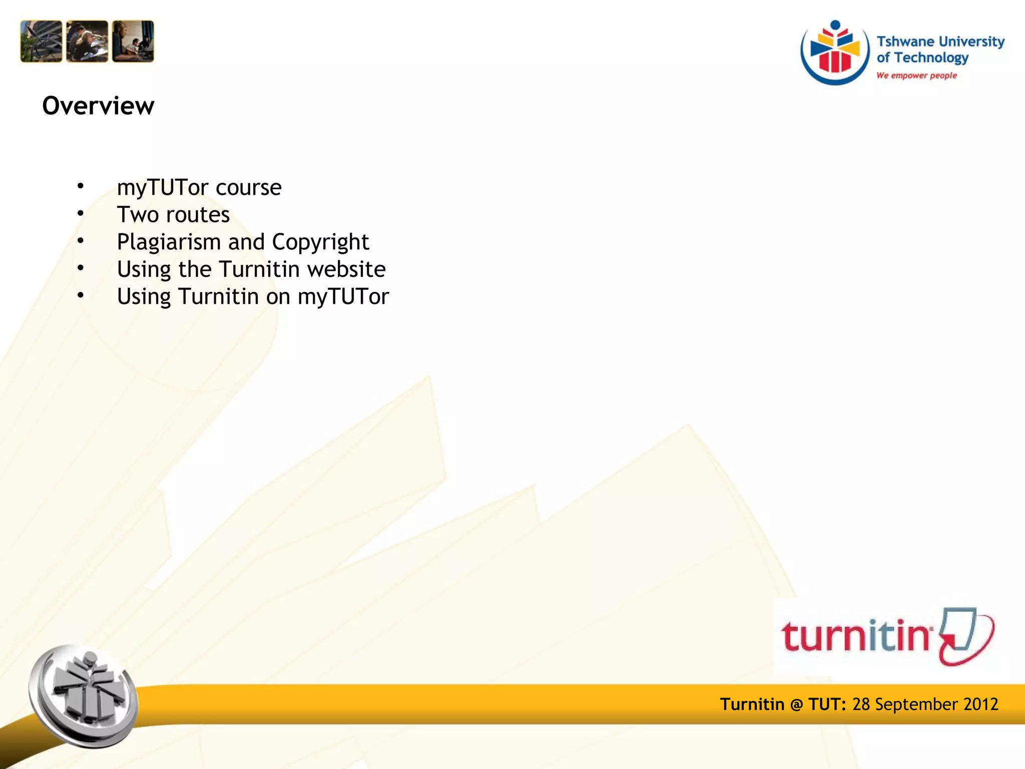 Turnitin @ TUT (information & overview) | PPT