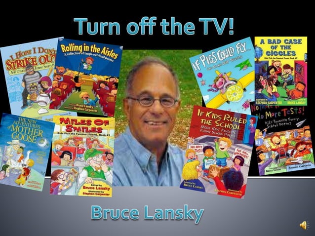Turn off the tv! by bruce lansky | PPSX