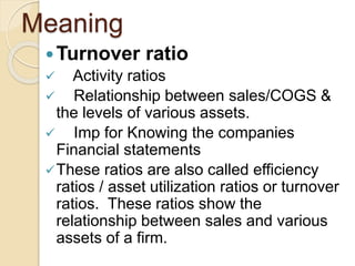 Turnover ratios 1 | PPTX