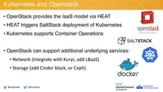 Turn up the Heat with OpenStack and Kubernetes | PPT