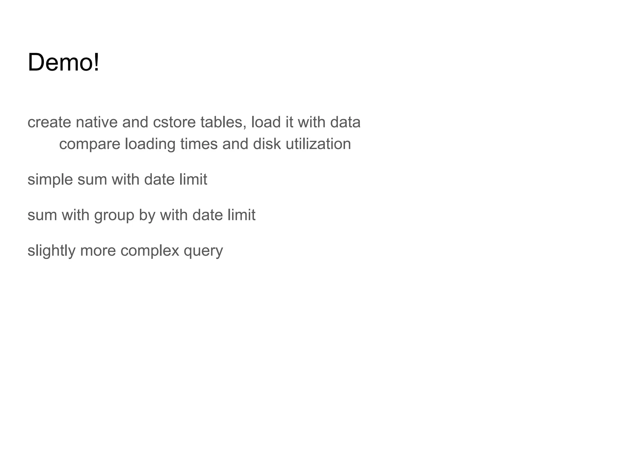 Let's turn your PostgreSQL into columnar store with cstore_fdw | PDF