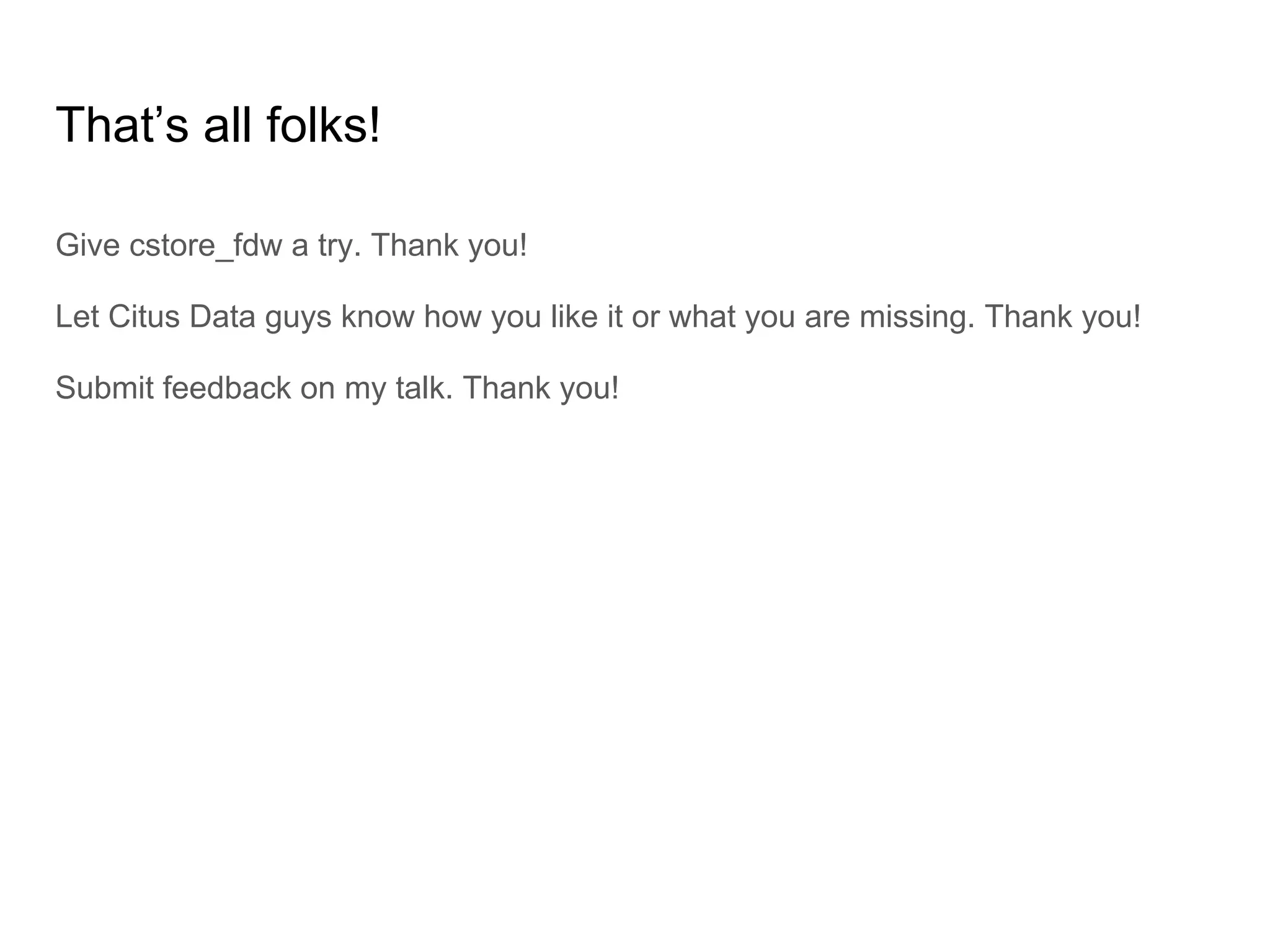 Let's turn your PostgreSQL into columnar store with cstore_fdw | PDF