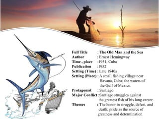 The old man and the sea, relation between Santiago and Manolin. | PPT