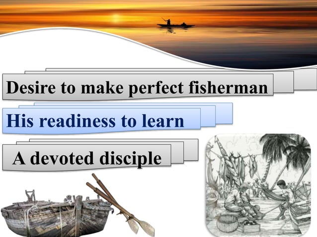 The old man and the sea, relation between Santiago and Manolin. | PPT