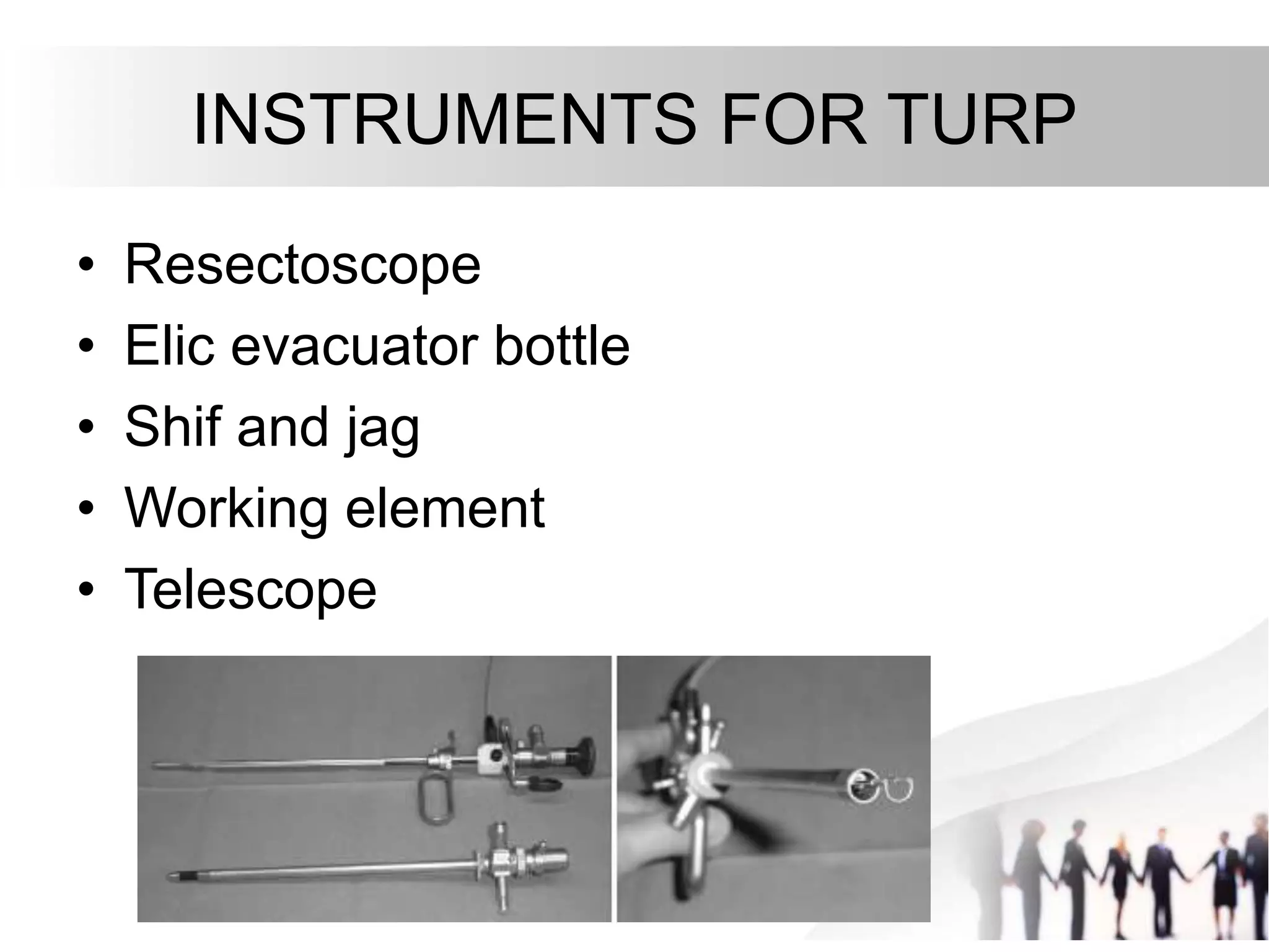 Transurethral resection of the prostate (TURP) | PPTX