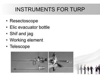 Transurethral resection of the prostate (TURP) | PPTX