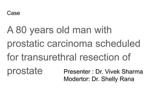 Transurethral resection procedure presentation | PPTX