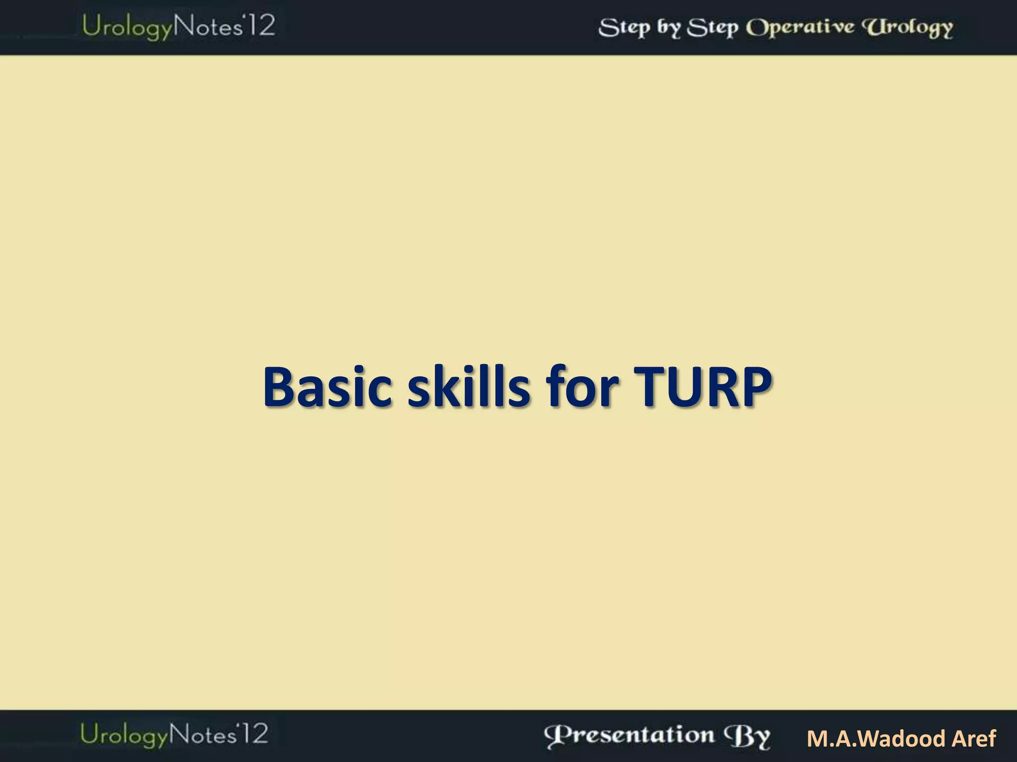 TURP step by step operative urology | PDF