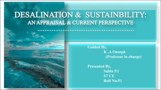 Desalination: Solution to Water Scarcity | PPTX | Environment | Science