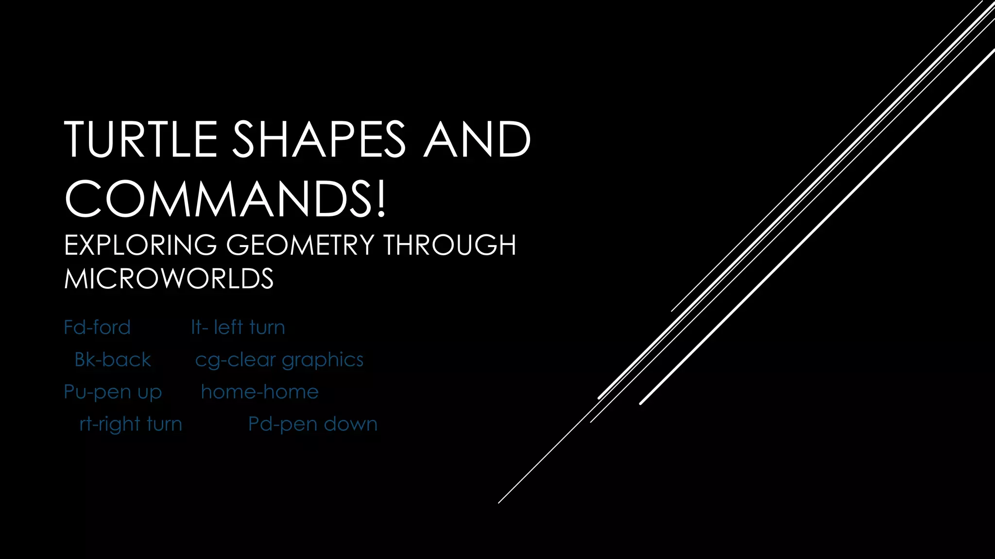 Turtle shapes and commands on micro worlds! | PPTX