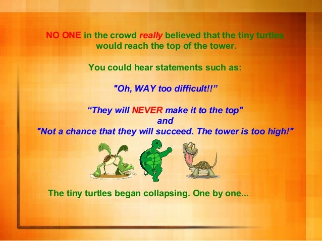 Turtle story, motivation