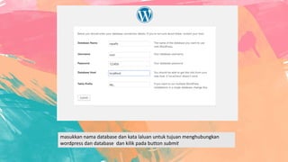 Tutorial instalasi wordpress secara localhost (xampp/wampp) | PPTX