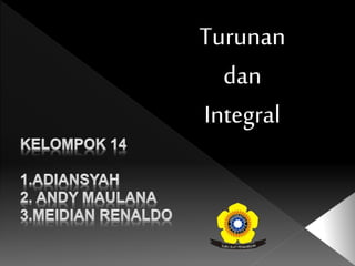 Turunan dan integral | PPTX