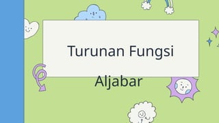 Turunan Fungsi Aljabar. Matematika. pptx | PPT