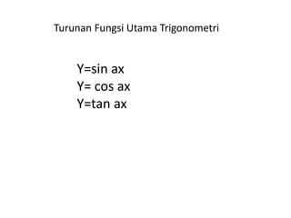 Turunan fungsi trigonometeri | PPTX