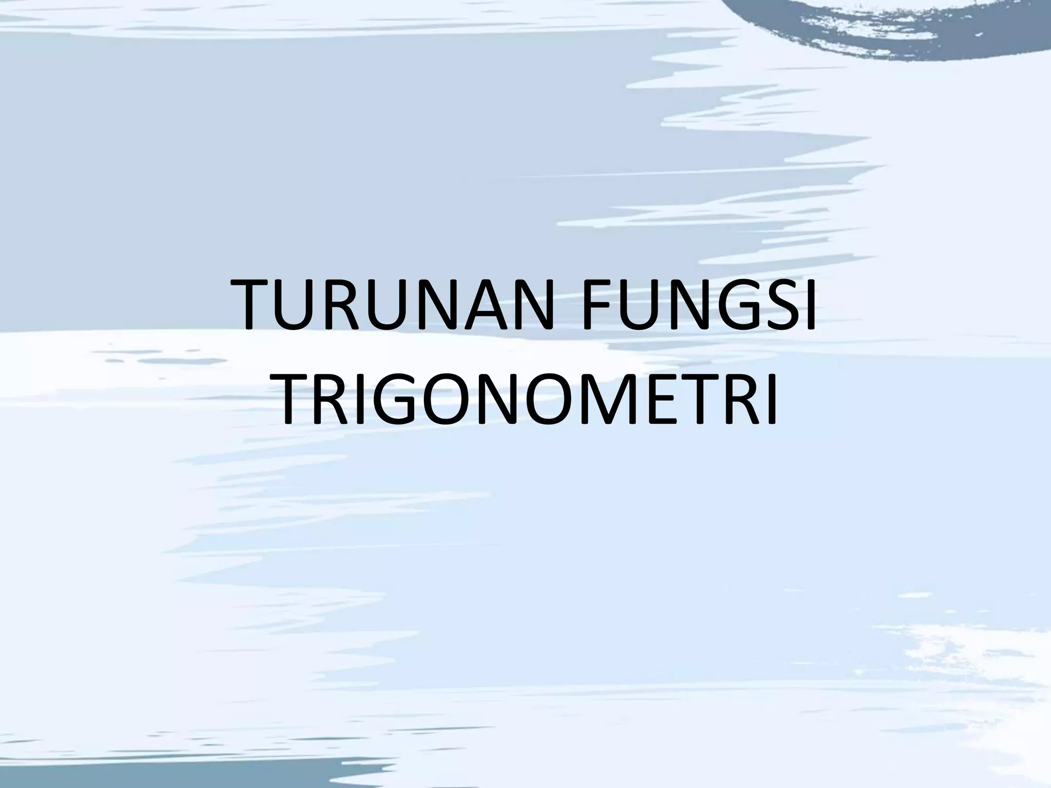 Turunan_Fungsi_Trigonometri_9 (1).pptx