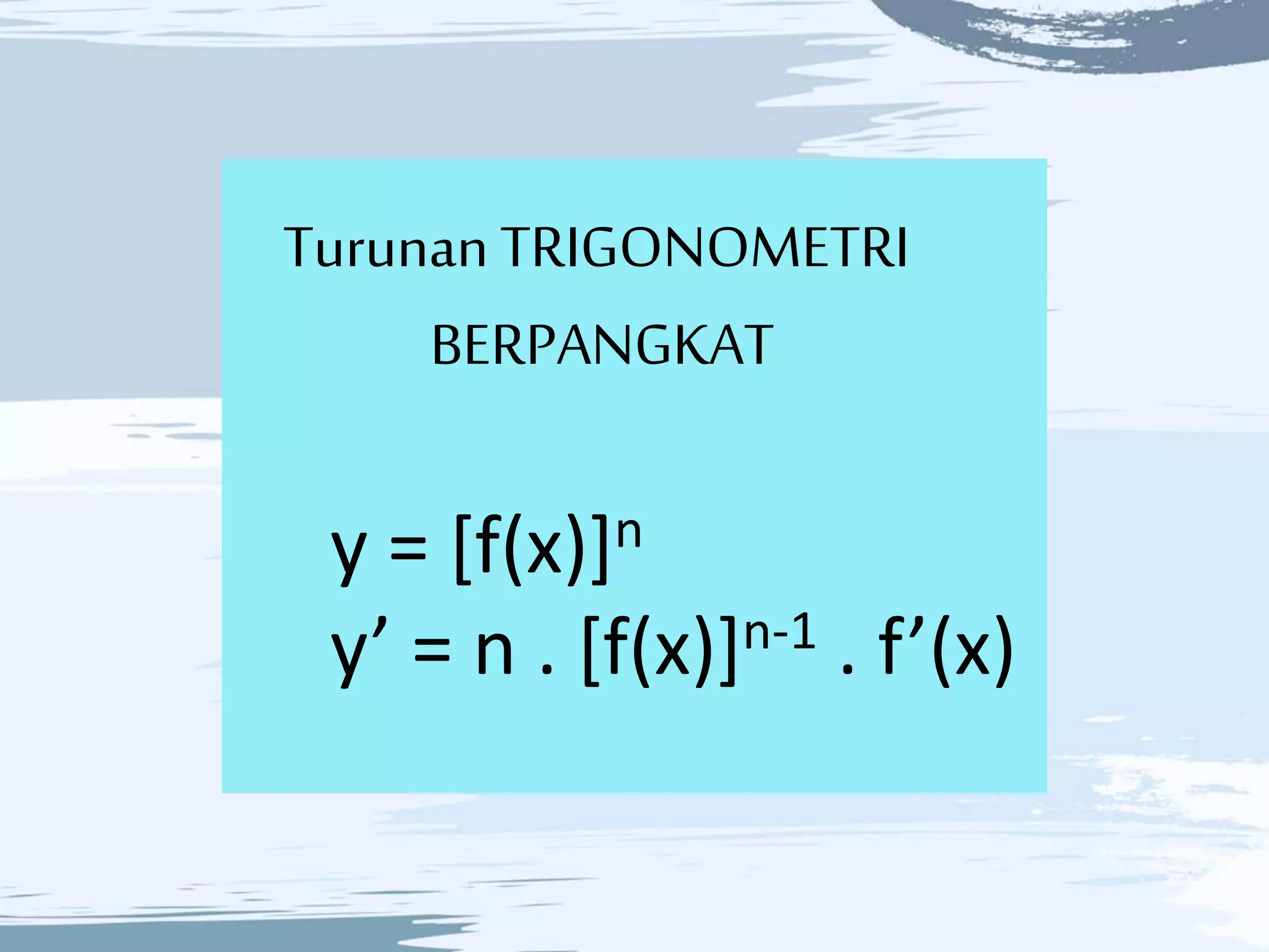 Turunan_Fungsi_Trigonometri_9 (1).pptx
